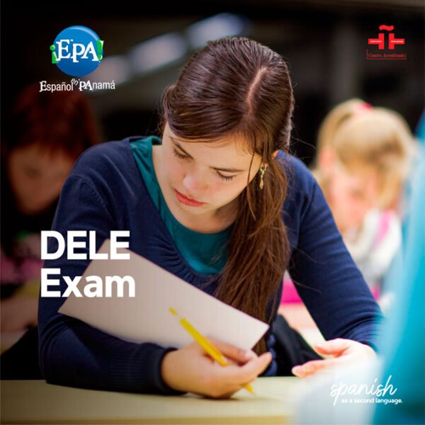 DELE Exam - EPA! Study Spanish in Panama